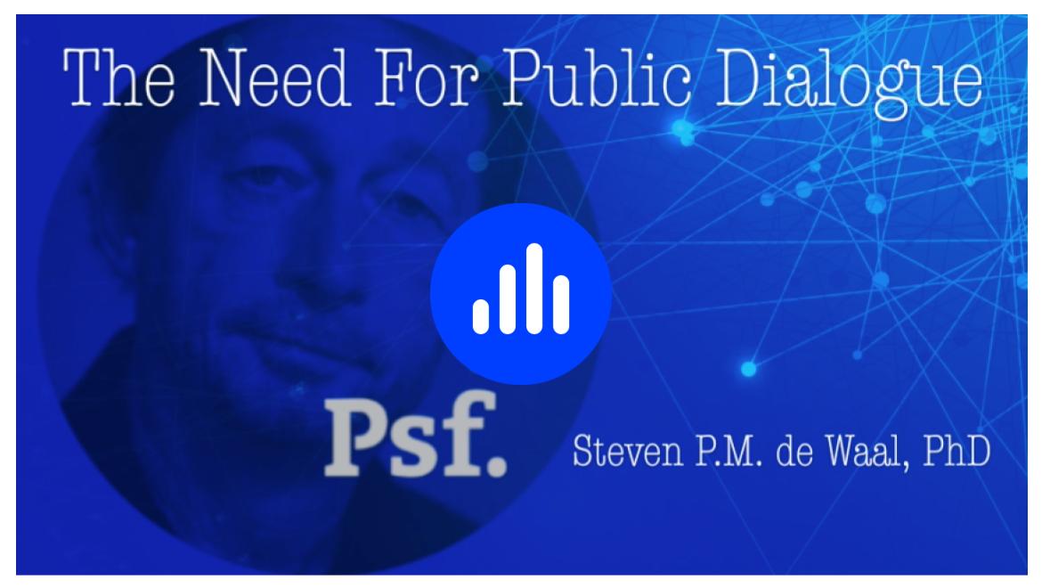 The Need for Public Dialogue - podcast - Public Space